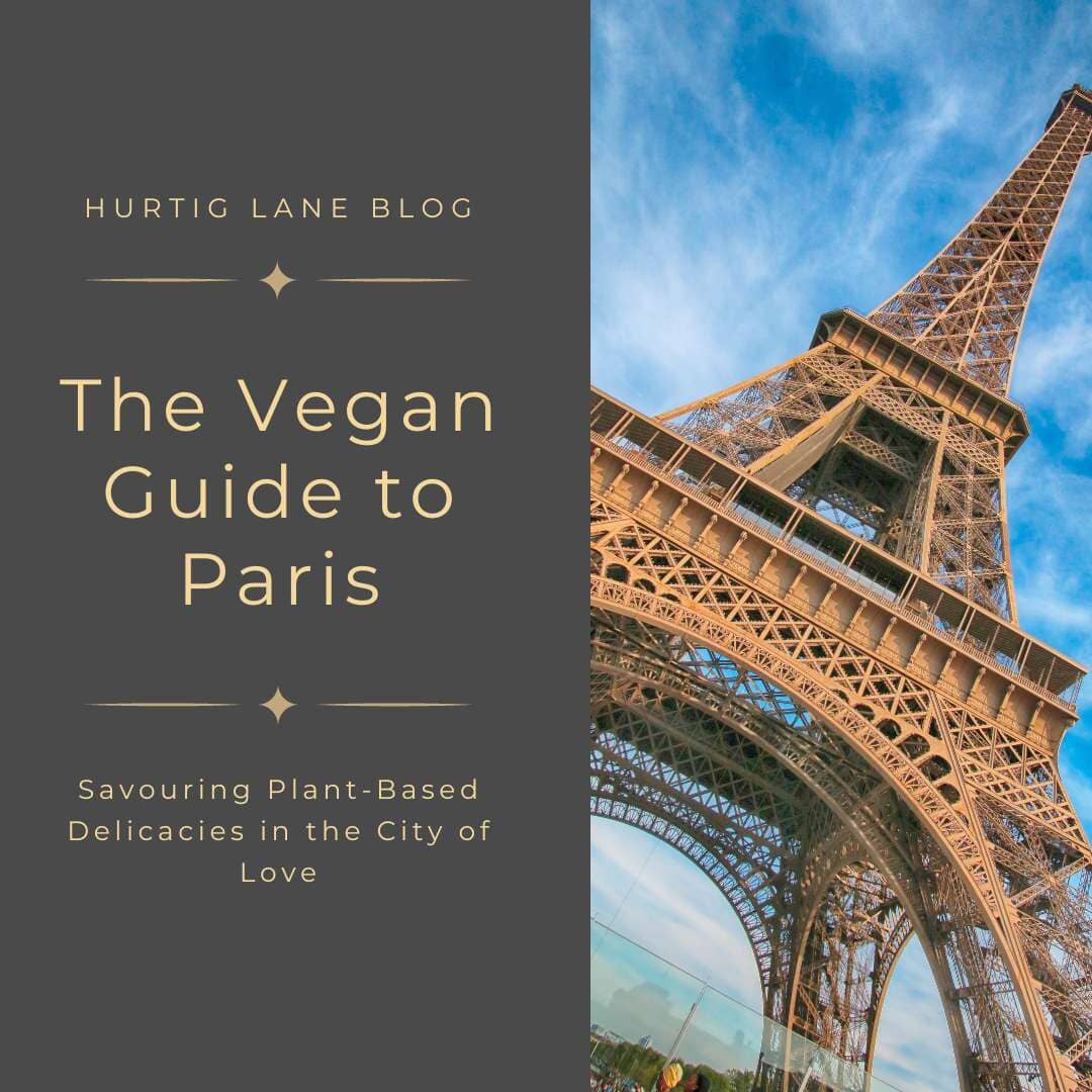 The Vegan Guide to Paris – Hurtig Lane